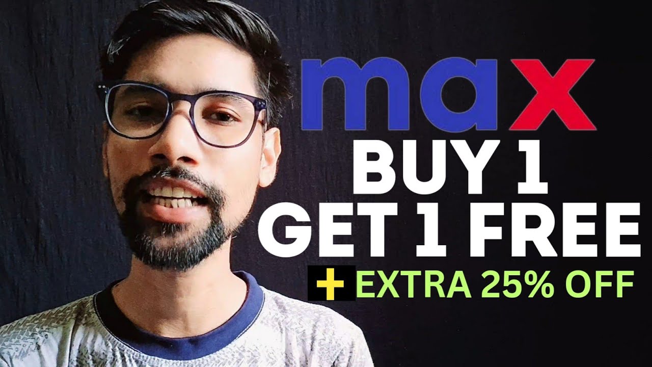 Max Fashion Buy 1 Get 1 Free + Extra Discount with Coupon | Max Fashion ...