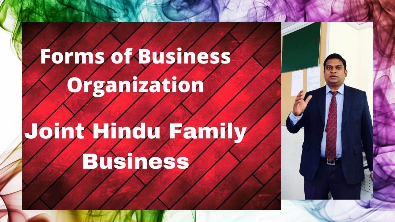 Forms Of Business Organization Joint Hindu Family Business YouTube forms-of-business-organization-joint-hindu-family-business-youtube