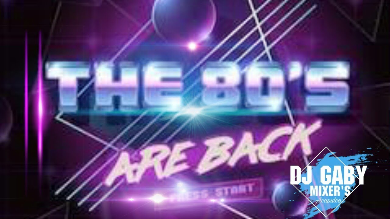 80s 80s RETRO VIDEO MIX by DJ GABY MIXERS