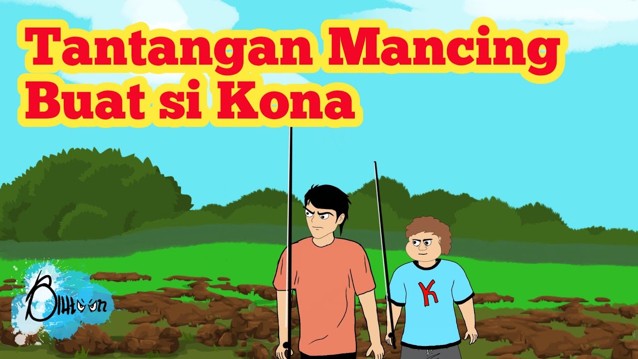 Nantangin kona mancing Part 1| Animasi lucu - YouTube