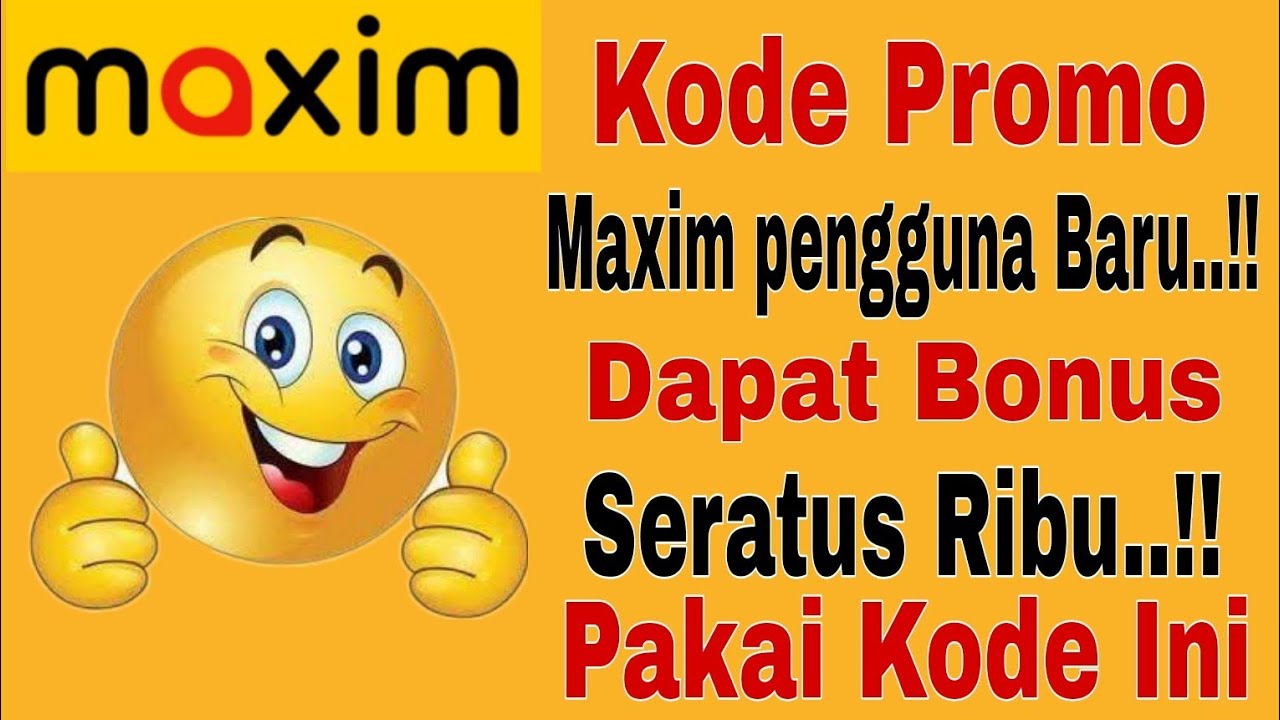 Kode Promo Maxim Pengguna Baru ~ Pakai Kode Promo Maxim Pengguna Baru ...