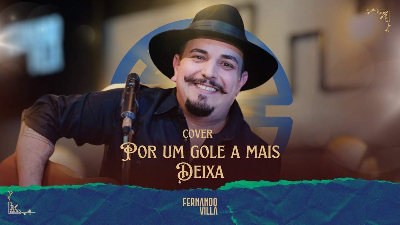Fernando Villa - Por um gole a mais, Deixa - YouTube