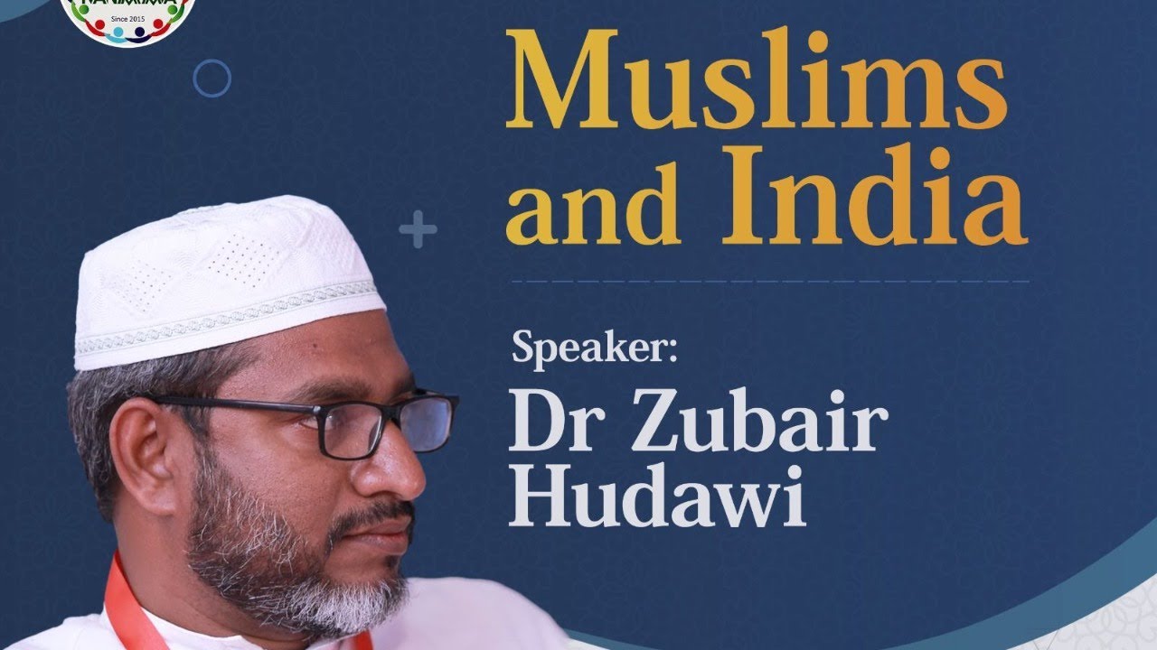 NANMMA Ramadan Talk - Muslims and India by Usthad Dr. Zubair Hudawi ...