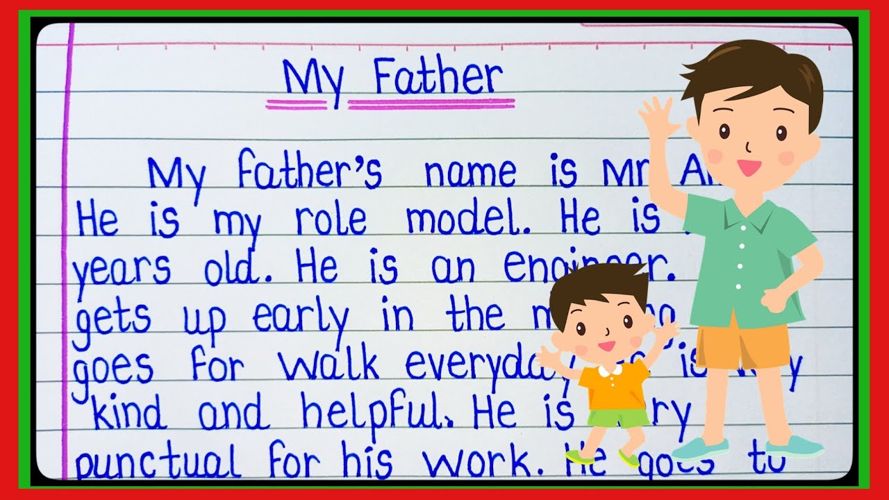 Essay On My Father In English l My Father Essay l Essay On Father's Day ...
