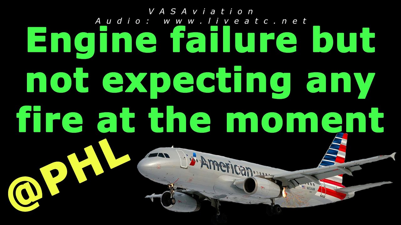 [REAL ATC] American Airlines ENGINE FAILURE at PHL - YouTube