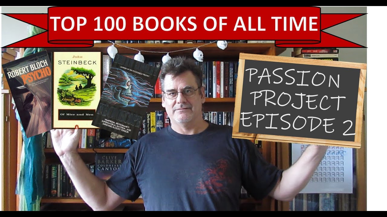 My Passion Project: Top 100 Books of all time! This episode: 90-81 ...