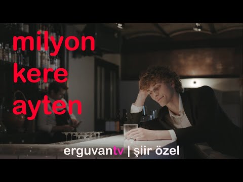Milyon Kere Ayten | Ümit Yaşar Oğuzcan | Şiir Özel