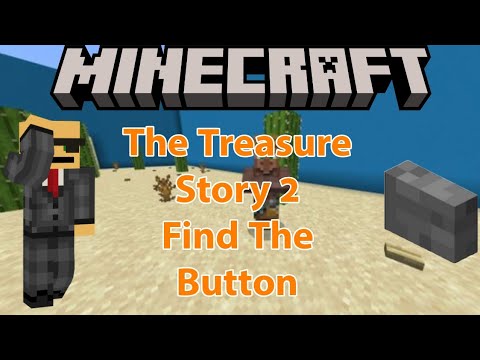Minecraft: The Treasure Story 2 Find The Button (Find The Button ...