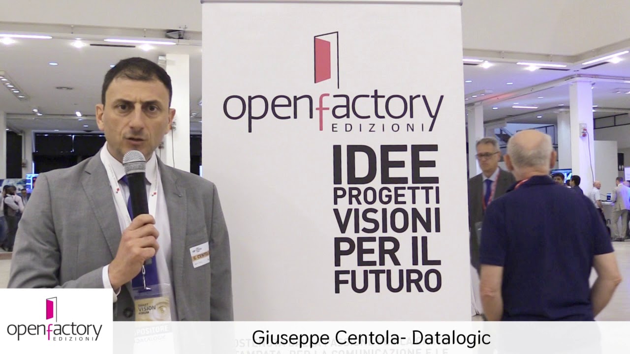 Smart Vision Forum 2019 Giuseppe Centola Datalogic - YouTube