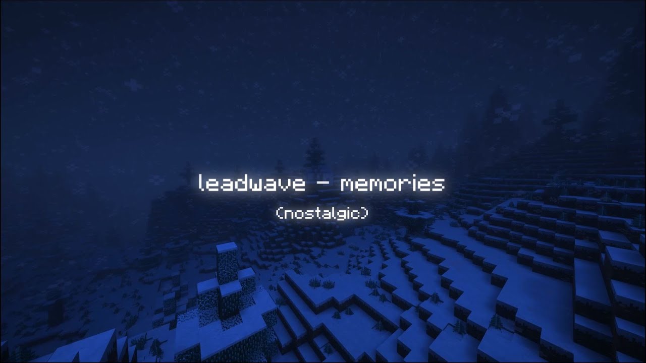 leadwave - memories (minecraft ambience video) - YouTube