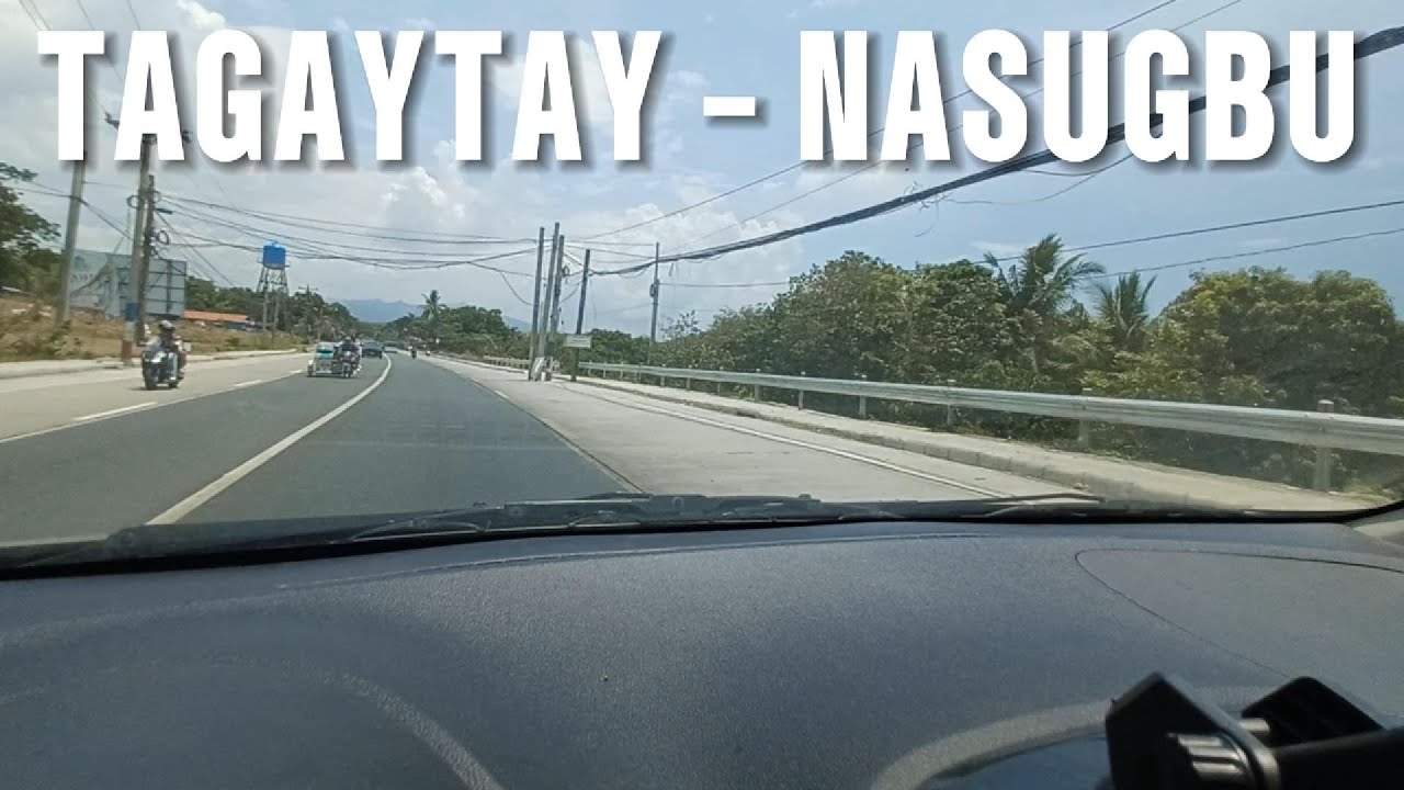 BEAUTIFUL TAGAYTAY - NASUGBU HIGHWAY PHILIPPINES - YouTube