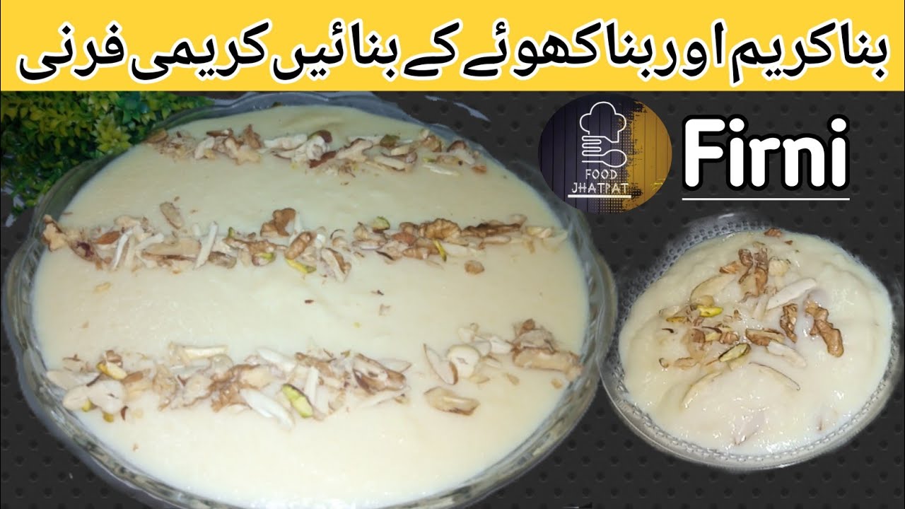 How to Make Firni: A Simple and Delicious Recipe By Food Jhat Pat - YouTube