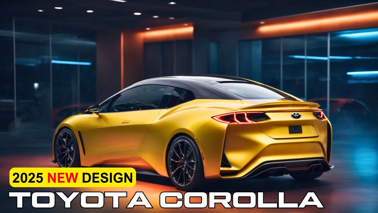 All New 2025 Toyota Corolla: Review - Price - Interior And Exterior ...