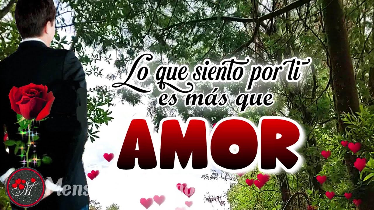 ERES EL MAS BELLO AMOR QUE A MI VIDA LLEGÓ 💕 Lo que siento por ti es ...