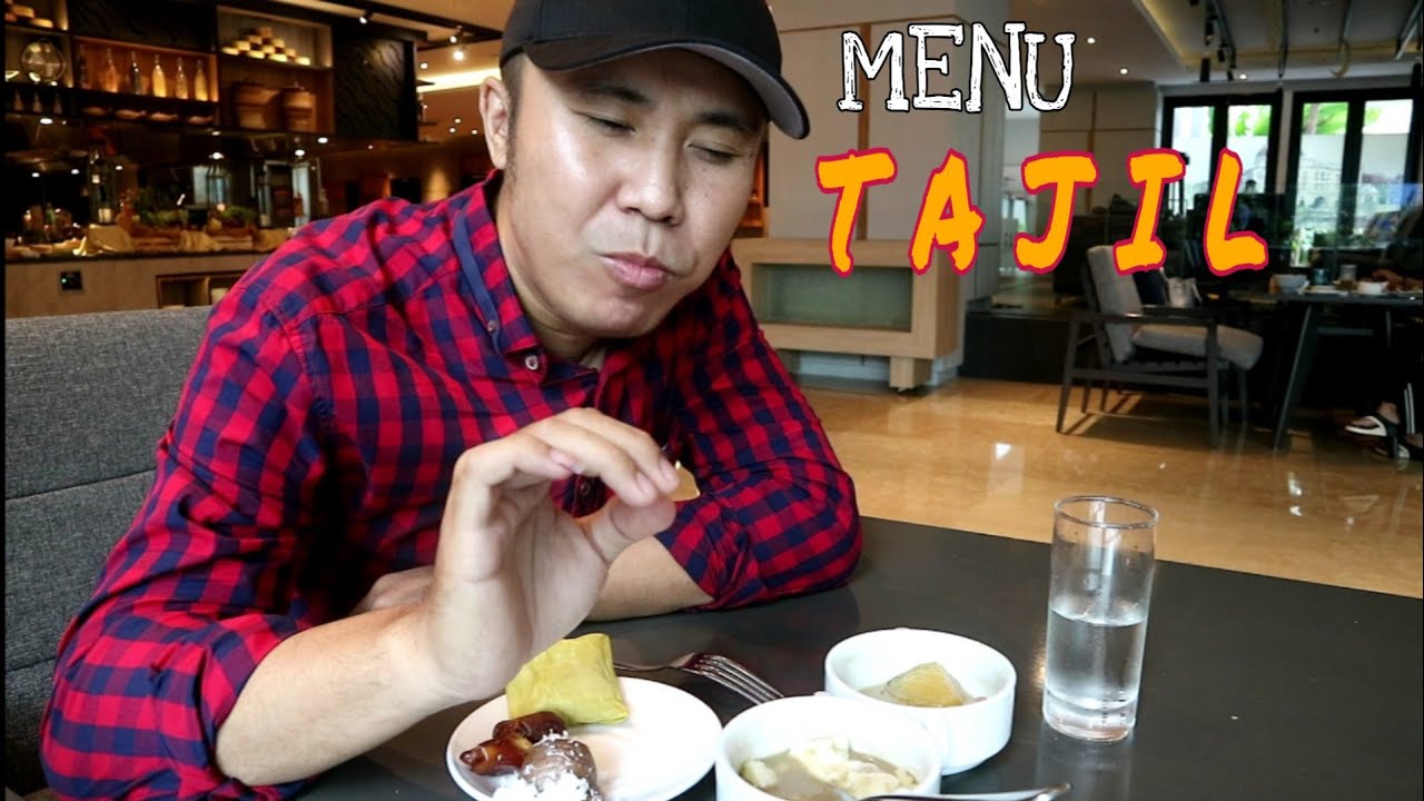 MENU RAMADHAN DI NOVOTEL HOTEL ! ADA TAJIL ENAK - YouTube