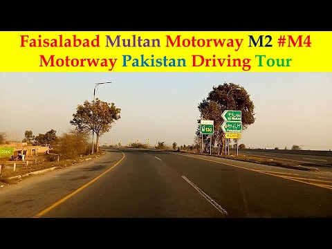 Faisalabad Multan Motorway || M2 M4 Motorway Pakistan Driving Tour#KMHO ...