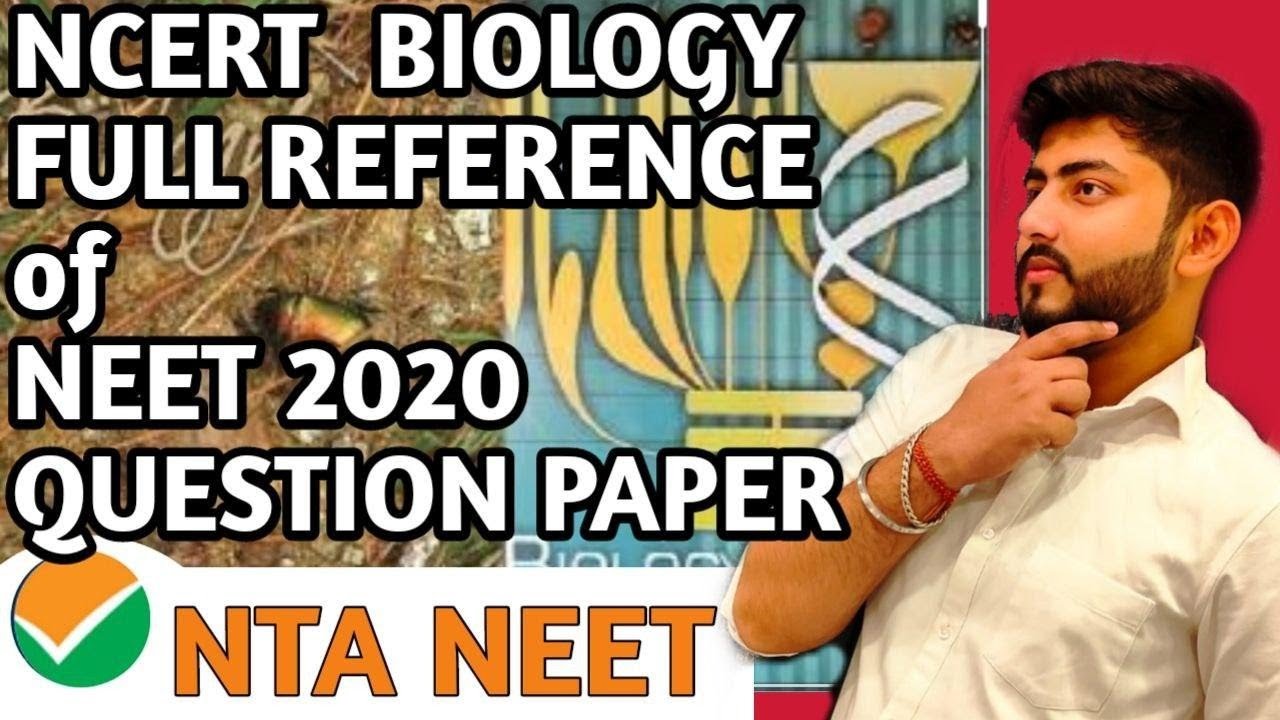 NEET 2020 BIOLOGY QUESTION PAPER - NCERT BIOLOGY FULL REFERENCE - YouTube