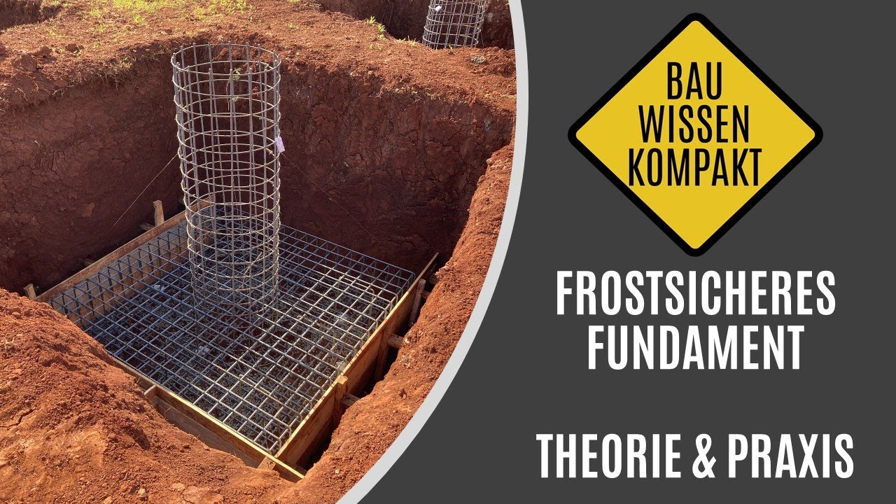 Frostsicheres Fundament – Theorie & Praxis – KOMPAKT erklärt - YouTube