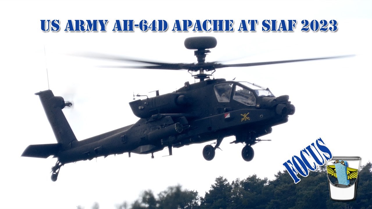 SIAF 2023: US Army AH-64D Apache display - YouTube