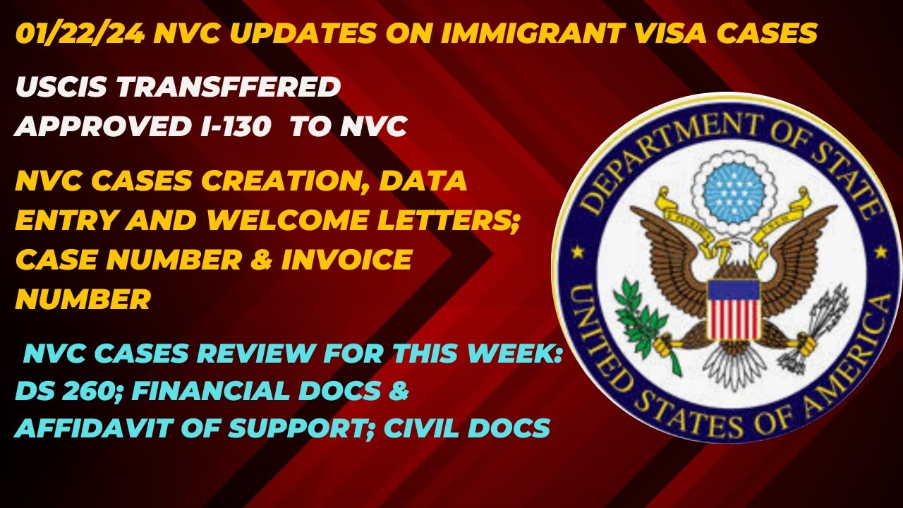 URGENT 01 22 24 NVC LATEST UPDATES ON APPROVED I 130 CASES CREATION urgent-01-22-24-nvc-latest-updates-on-approved-i-130-cases-creation
