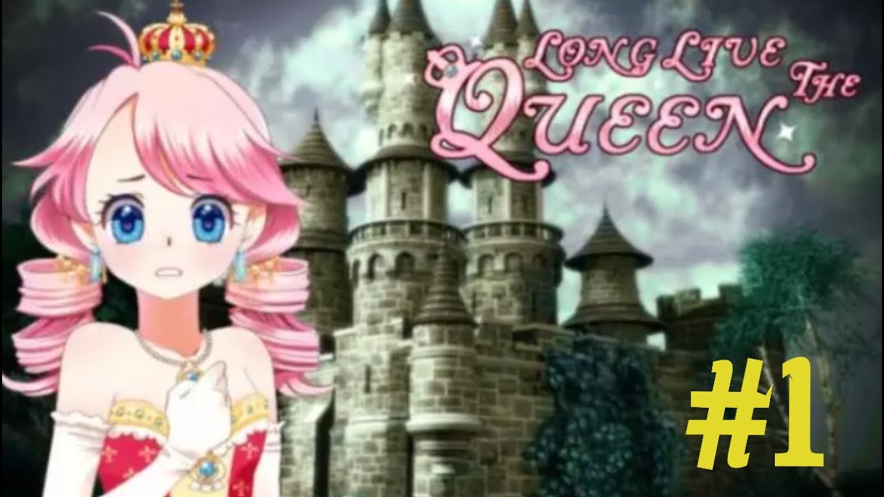 Long Live The Queen [FR] - Let's Play - YouTube