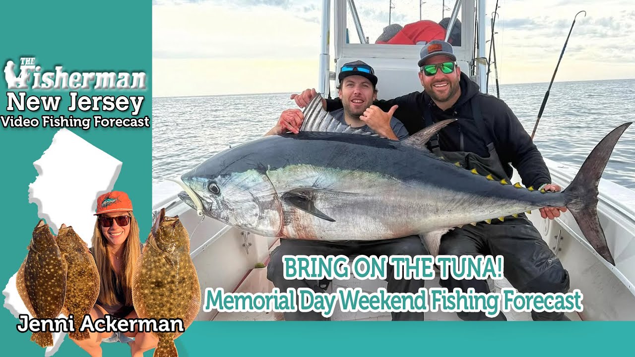 May 22nd 2025 New Jersey/Delaware Bay Fishing Report with Jenni ...