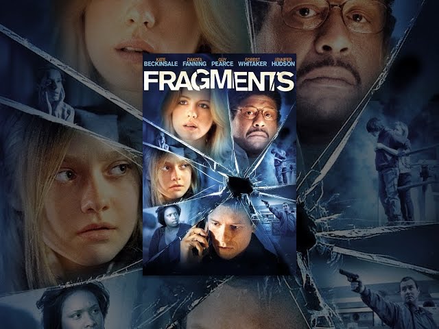 Fragments Movie