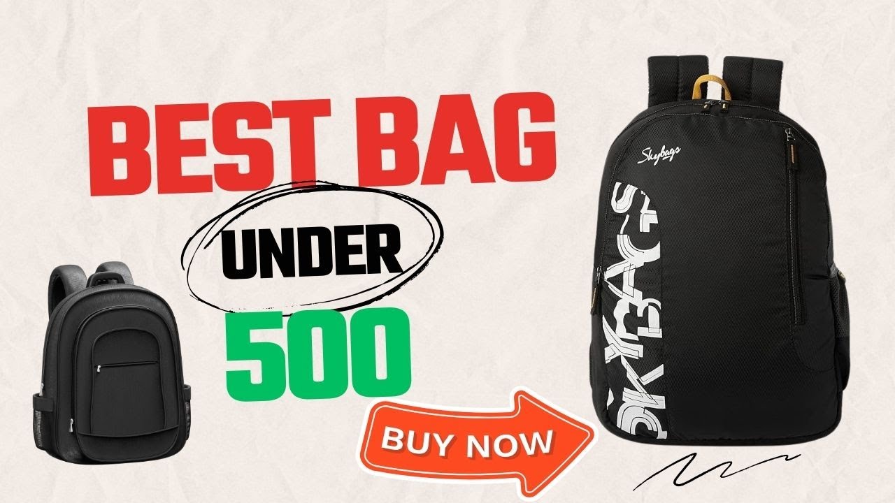 Best Bag Under 500 | Best Backpack For College And Travel | Skybags ...