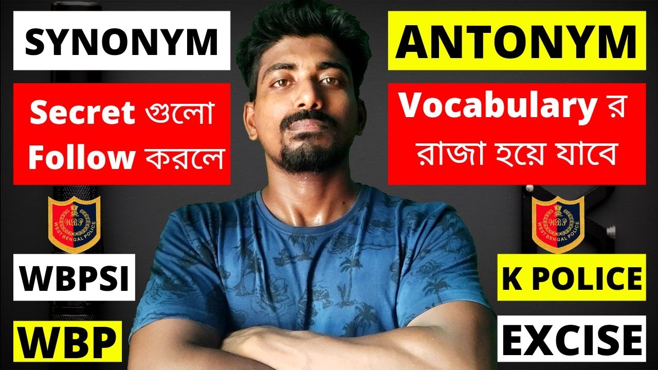 Synonym | Antonym (Class - 4) | WBP, WBPSI, Excise Main, KP, SSCGD, MTS ...