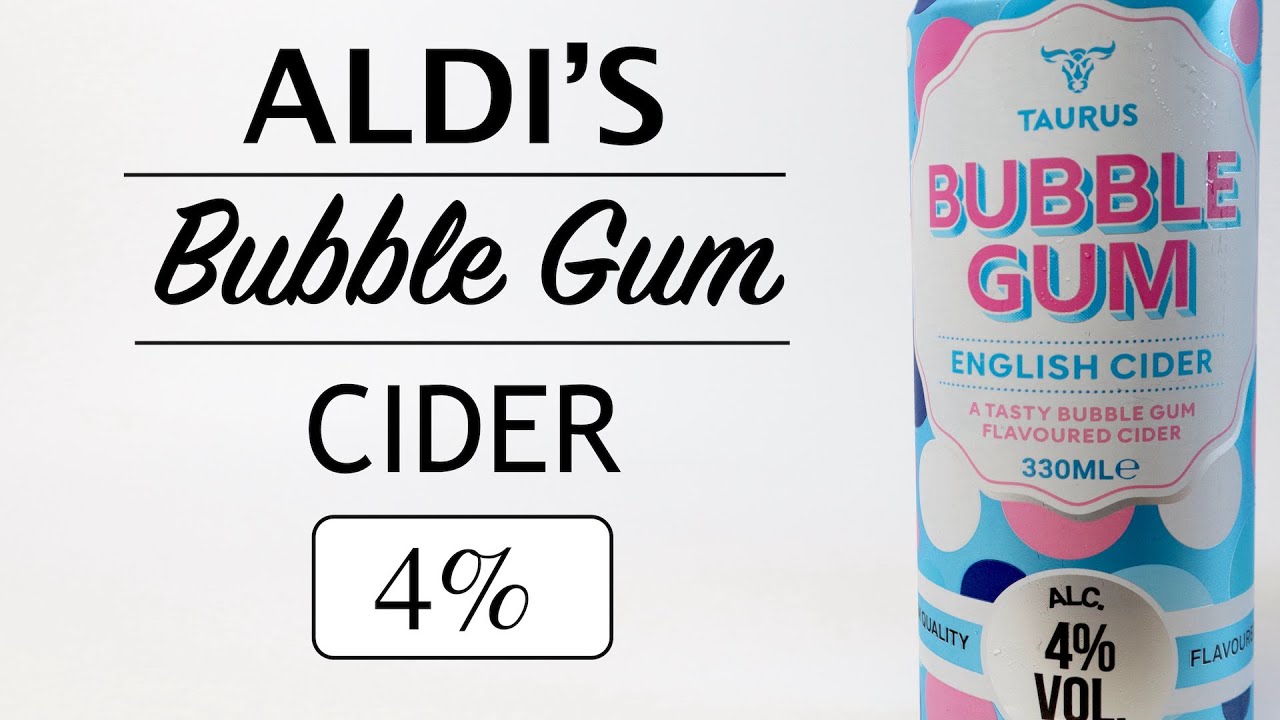 Taurus - Bubble gum cider (Aldi) - YouTube