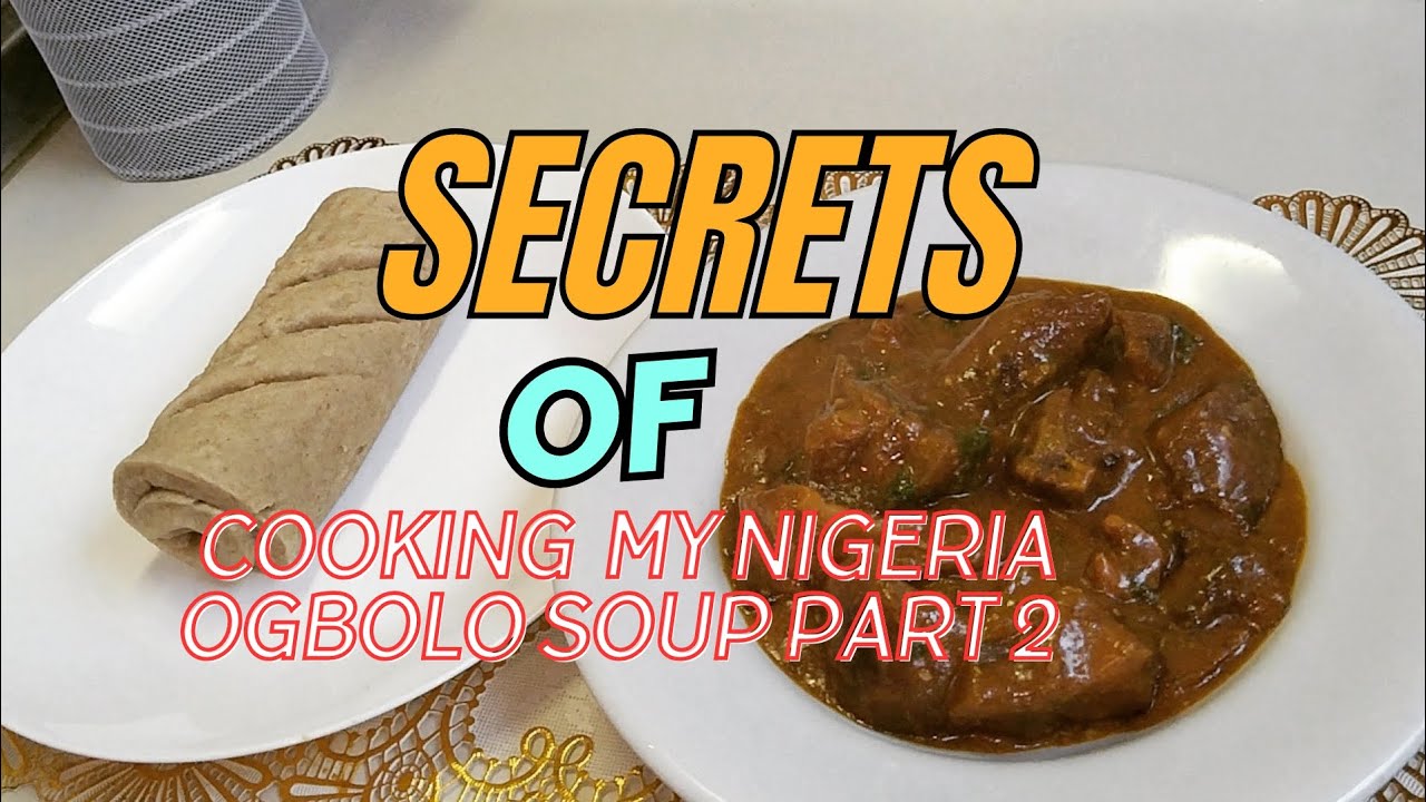 How to cook my tasty Nigeria ogbolo soup part 2 - YouTube