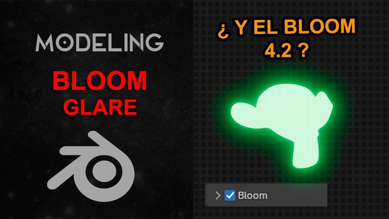 ¿QUÉ PASÓ CON EL BLOOM? 4.2. | BLENDER MODELING - YouTube