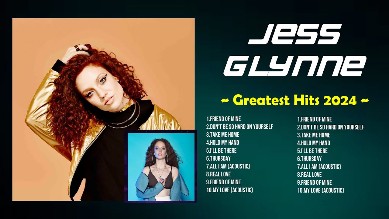 Jess Glynne The Greatest Hits ~ Top Songs Collections - YouTube