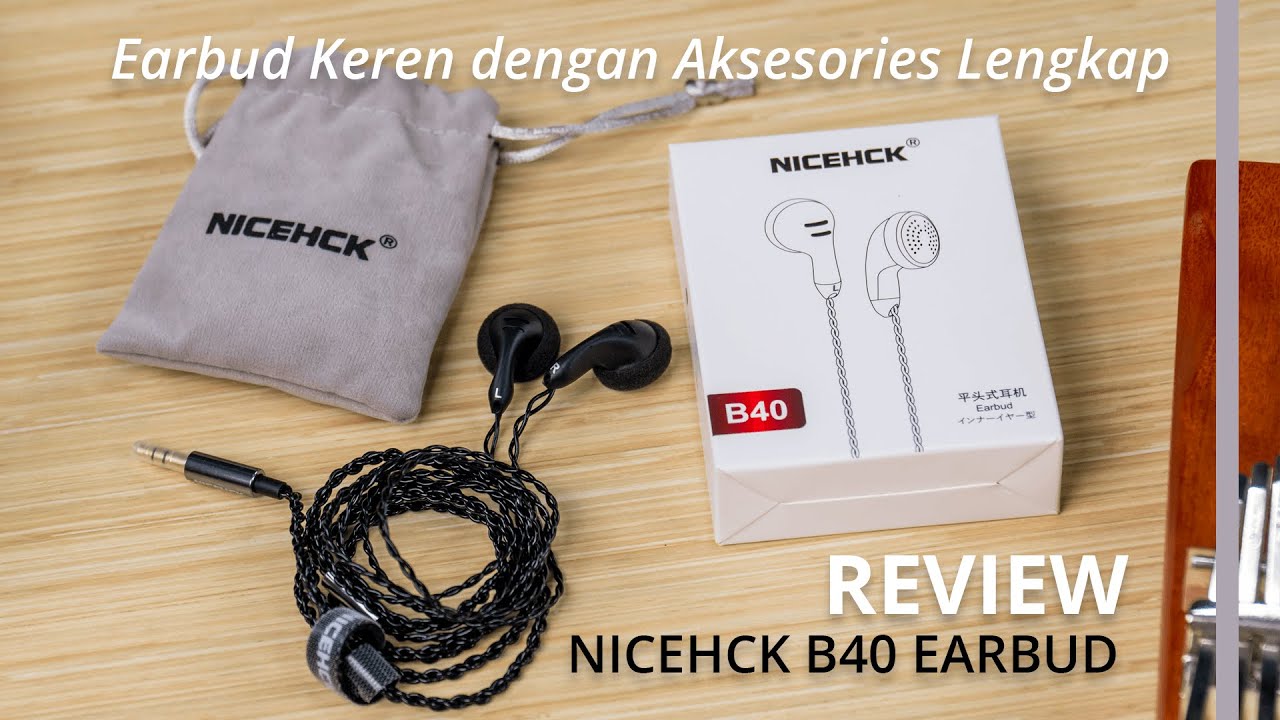 Earbud keren dengan aksesories lengkap (Review Earbud NiceHCK B40 ...