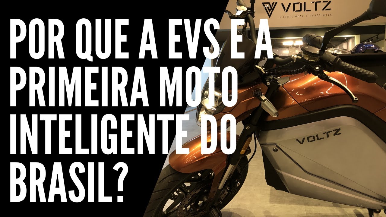 POR QUE A EVS É A PRIMEIRA MOTO INTELIGENTE DO BRASIL? - YouTube