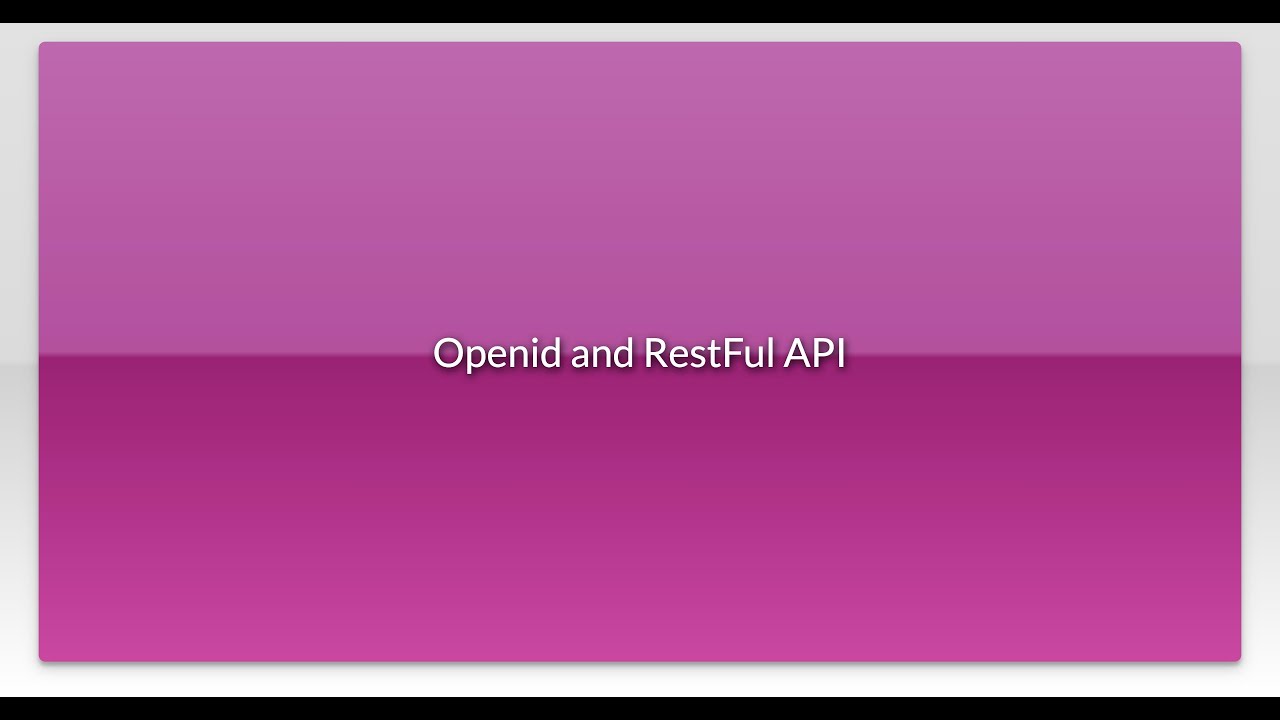 Openid and RestFul API - YouTube