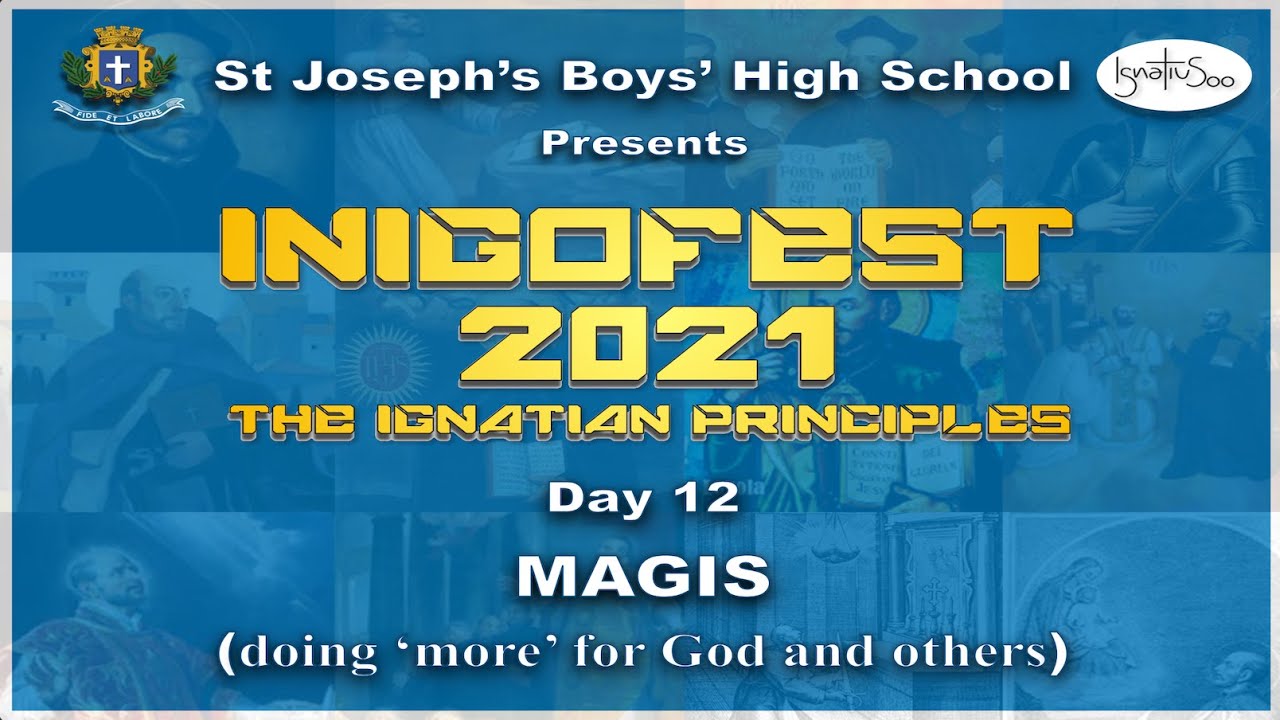 Day 12: MAGIS (doing ‘more’ for God and others) | #IGNATIANPRINCIPLES ...
