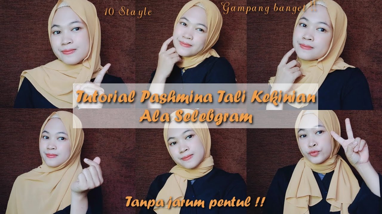 Tutorial Hijab Pashmina Tali Kekinian Tanpa Menggunakan Jarum Pentul ...