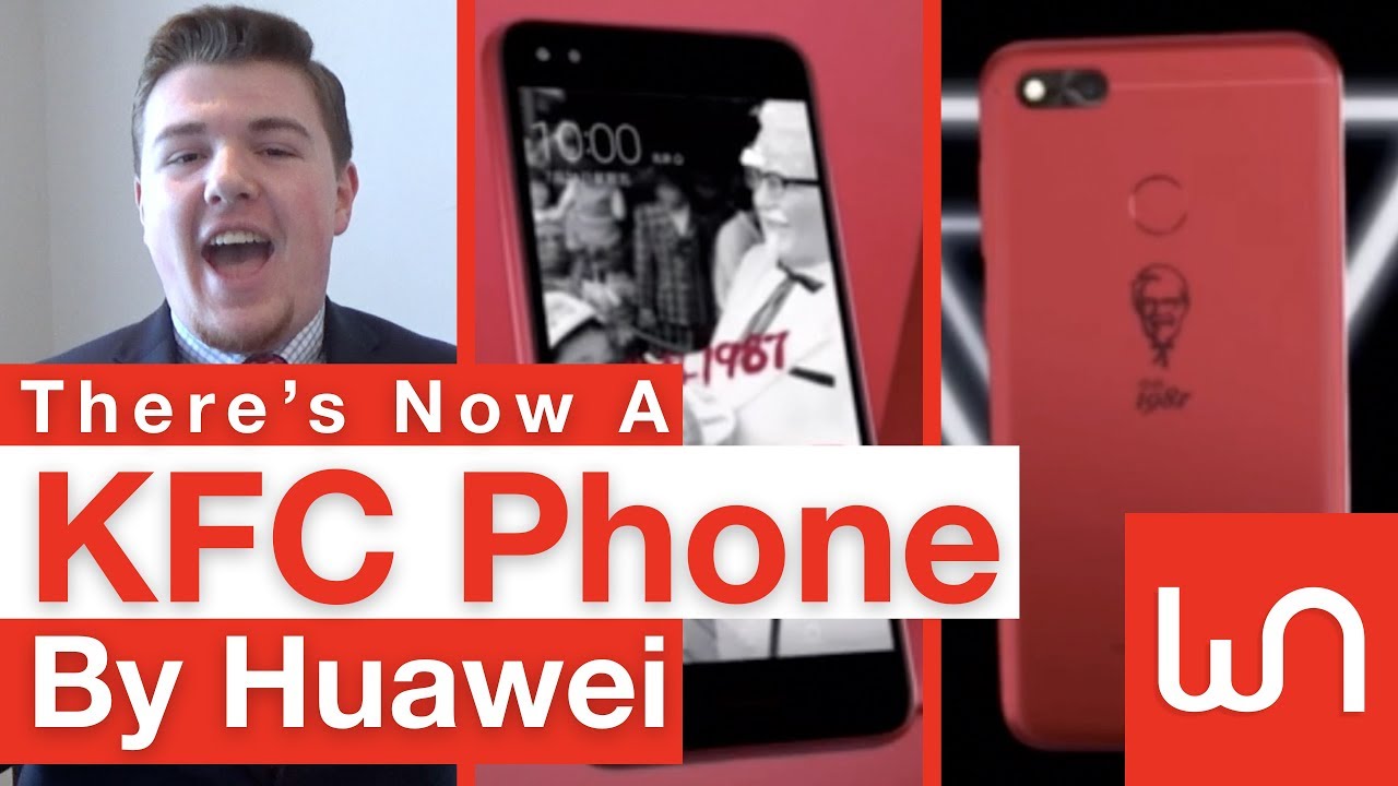 There's Now A KFC Phone By Huawei - YouTube