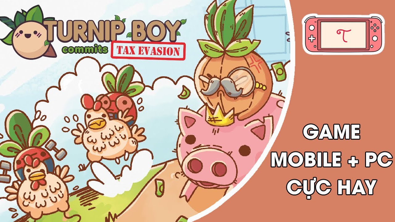 Review Game Mobile Pixel | Turnip Boy Commits Tax Evasion Cậu Bé Củ Cải ...