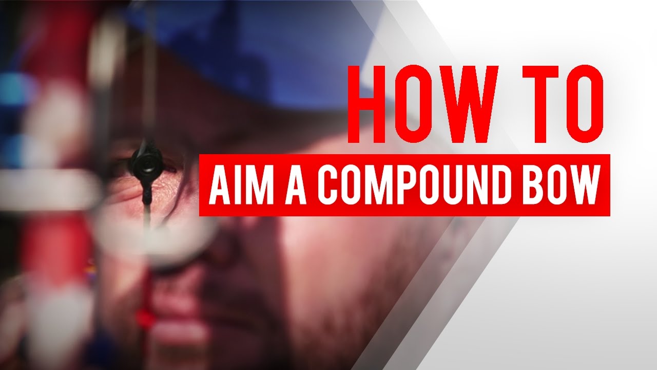 How to aim a compound bow in archery - YouTube
