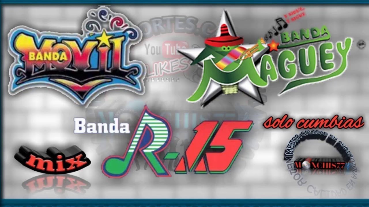 Banda Movil Banda 15 Banda Maguey Puras Cumbias - YouTube