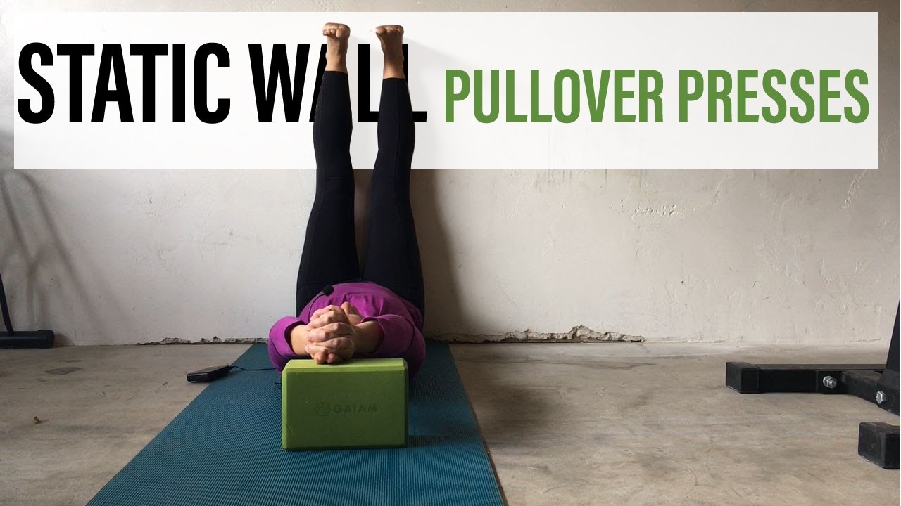 Static Wall Pullover Presses - YouTube