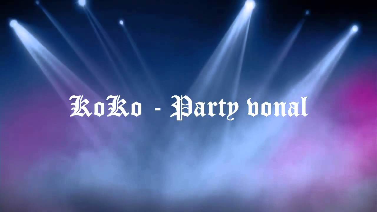 Koko - Party vonal - YouTube