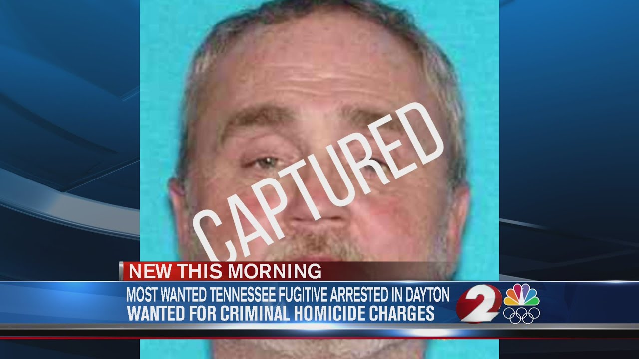 Tennessee Most Wanted fugitive captured in Dayton - YouTube