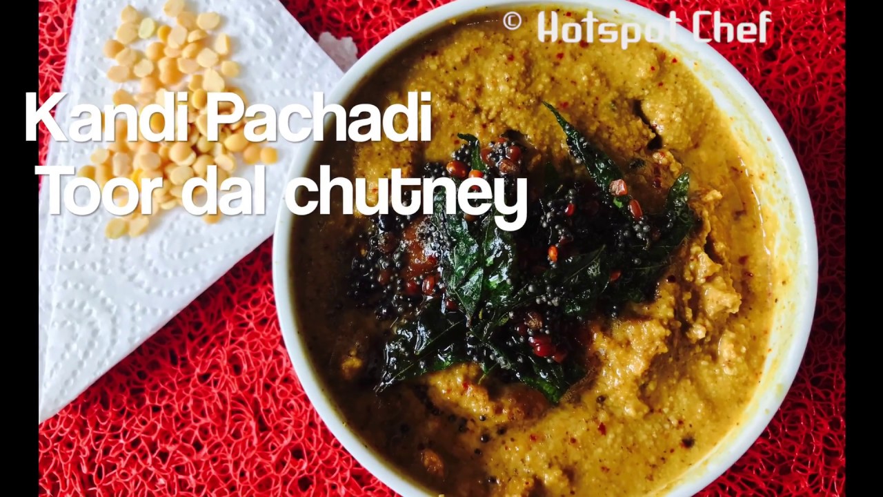 Kandi Pachadi Recipe | Toor dal chutney | Thuvaram Paruppu Thuvaiyal ...