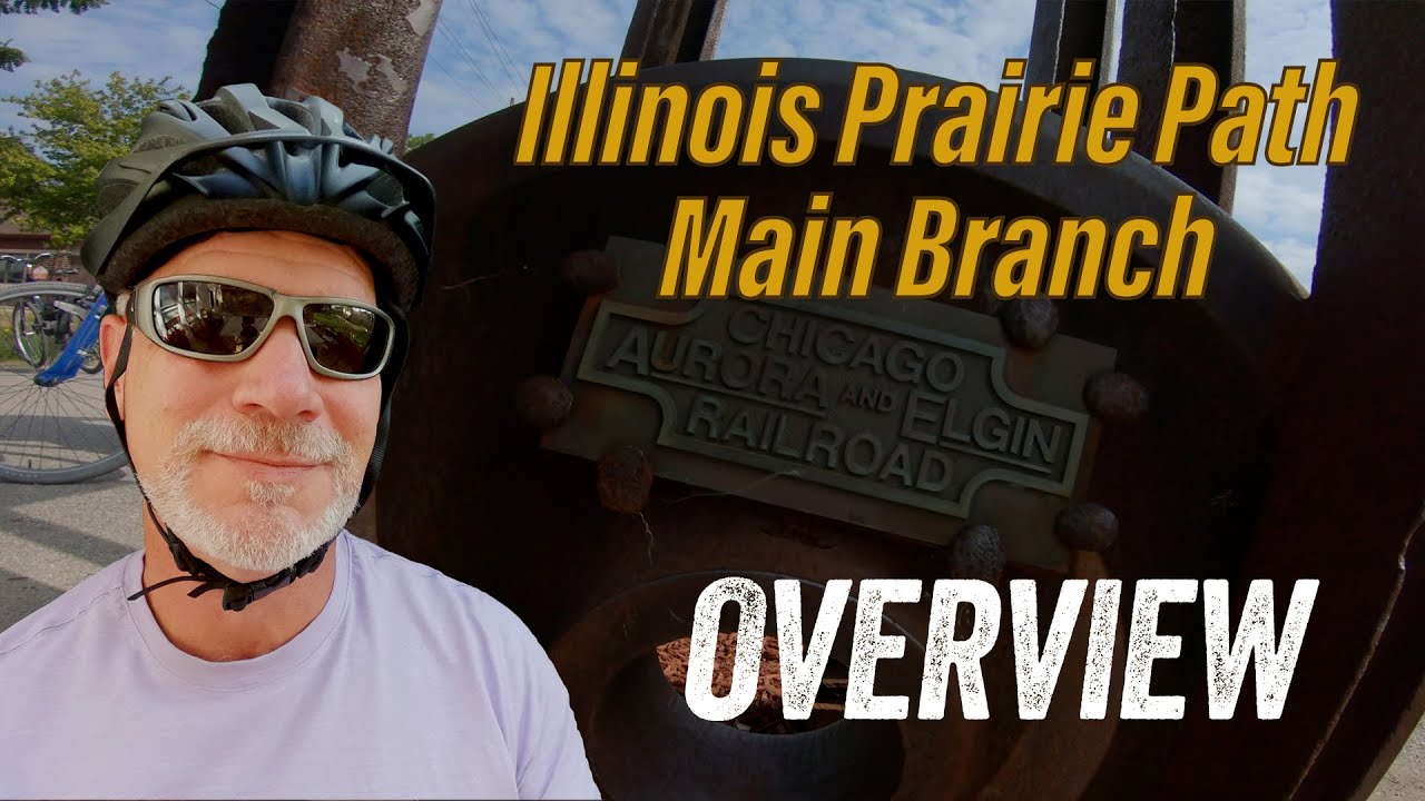 The Illinois Prairie Path - Main Branch Bike Trail - Overview - YouTube