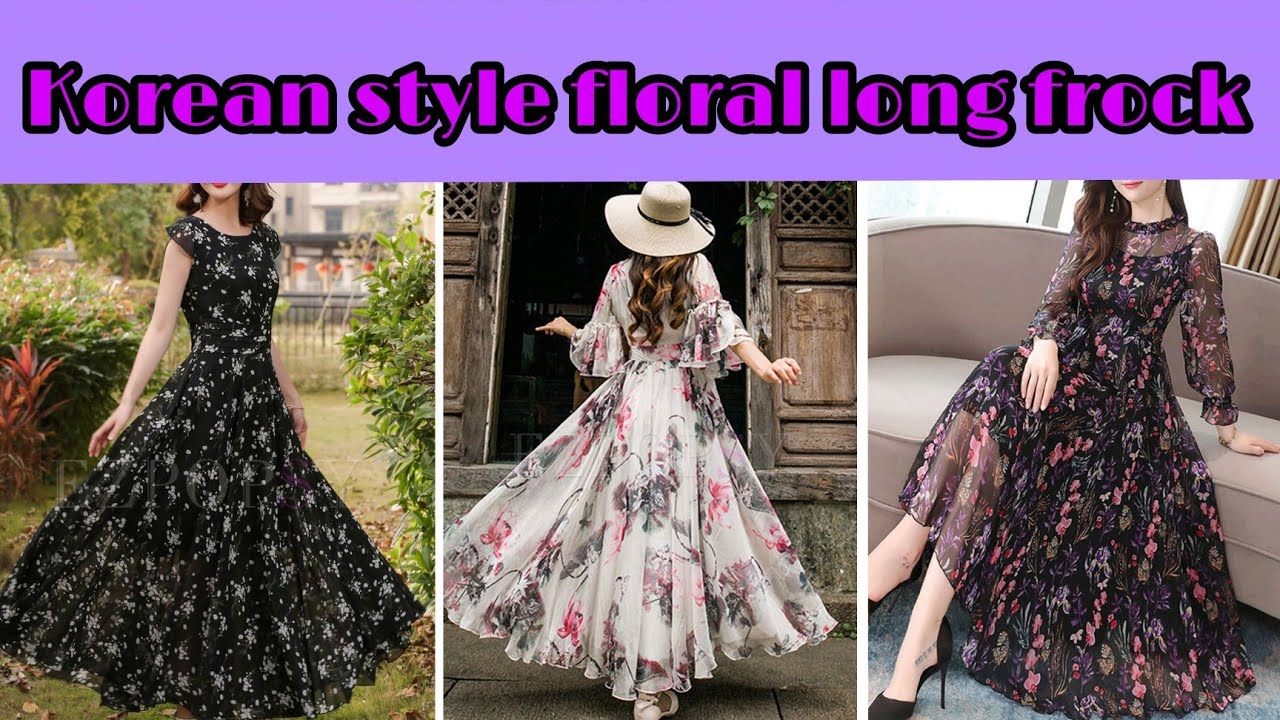 Korean style floral long frock!!#koreanfrock#longfrock#fashionzipper ...
