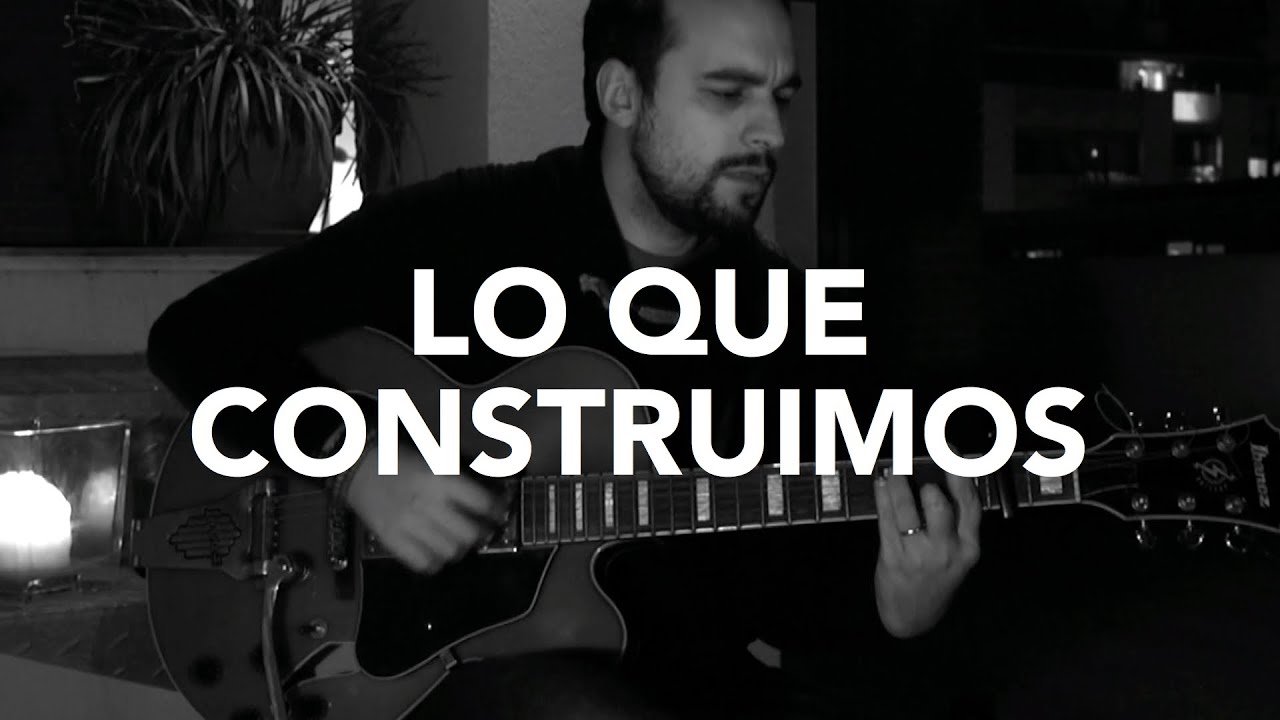 Lo que construimos - Natalia Lafourcade (Cover by Sr. Jonnes) - YouTube