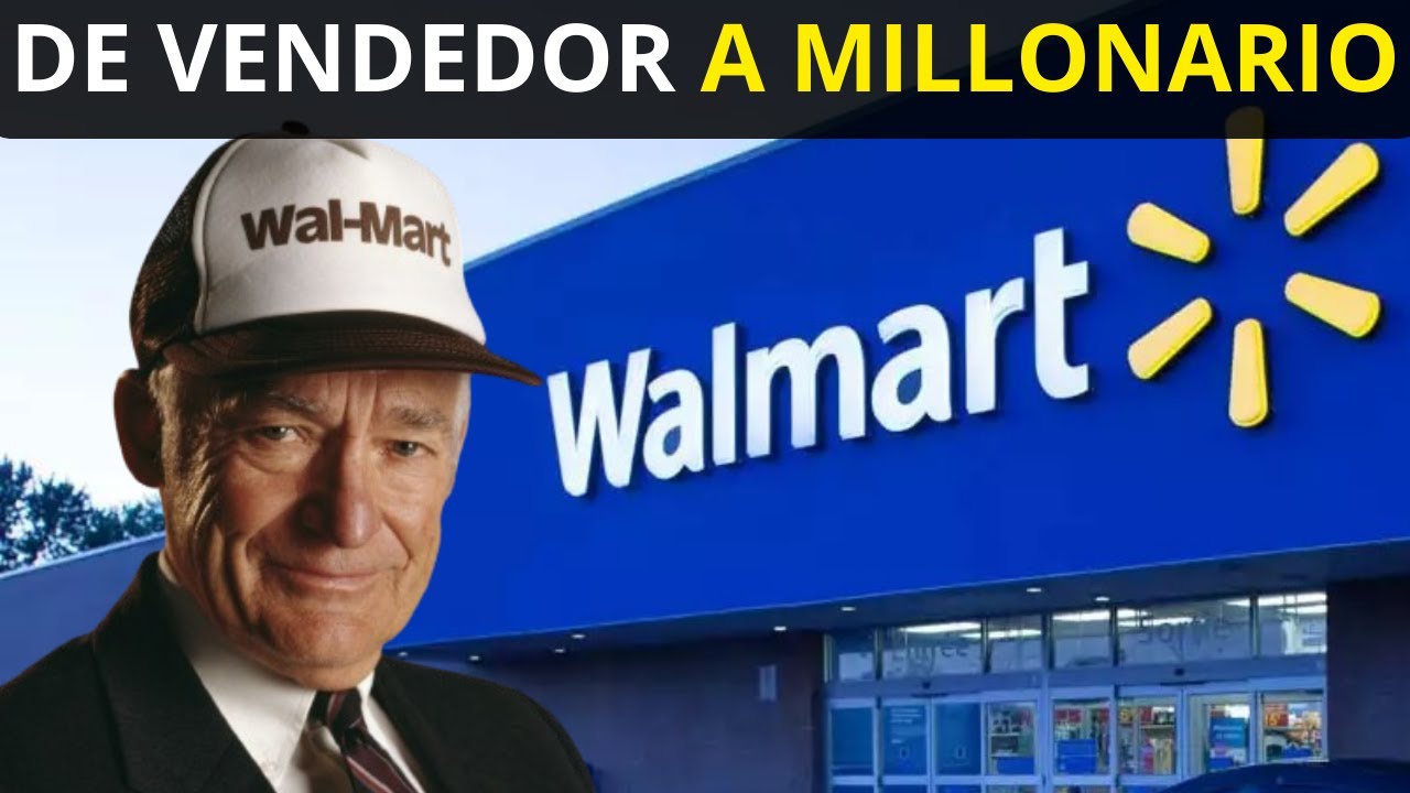 "De Vendedor a Fundador de Walmart: La Increíble Historia de Sam Walton ...